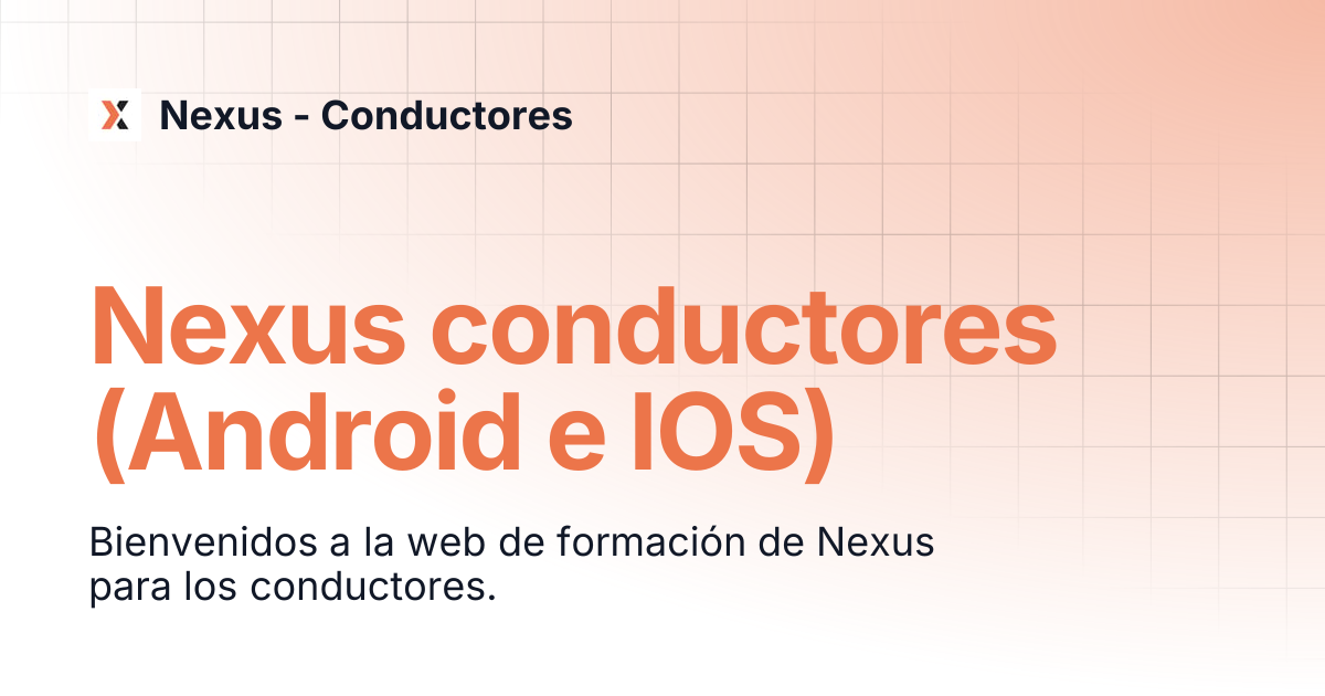 Nexus conductores (Android e IOS) | Nexus - Conductores
